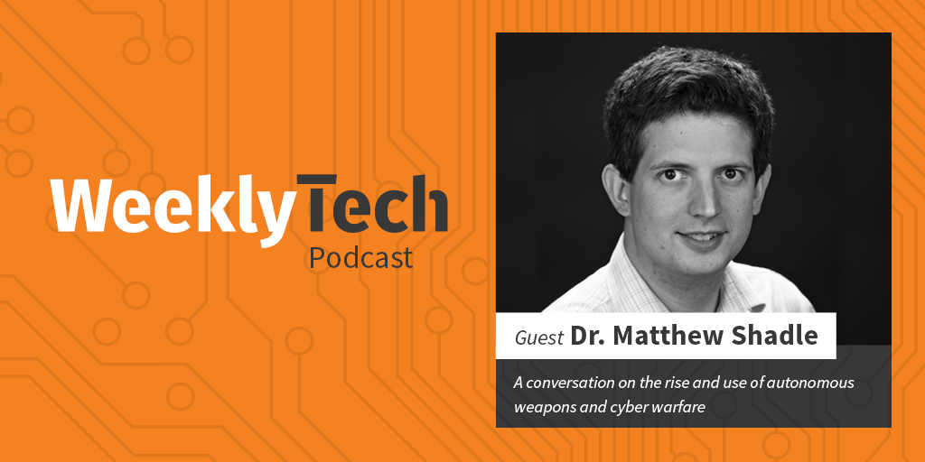 A conversation with Dr. Matthew Shadle on ethics, autonomous weapons ...