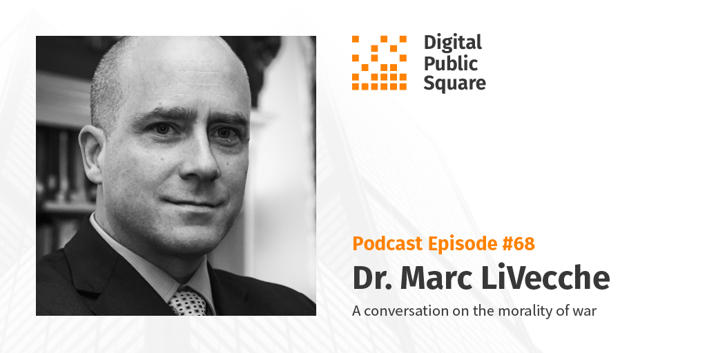 A conversation with Dr. Marc LiVecche on the morality of war – Jason ...