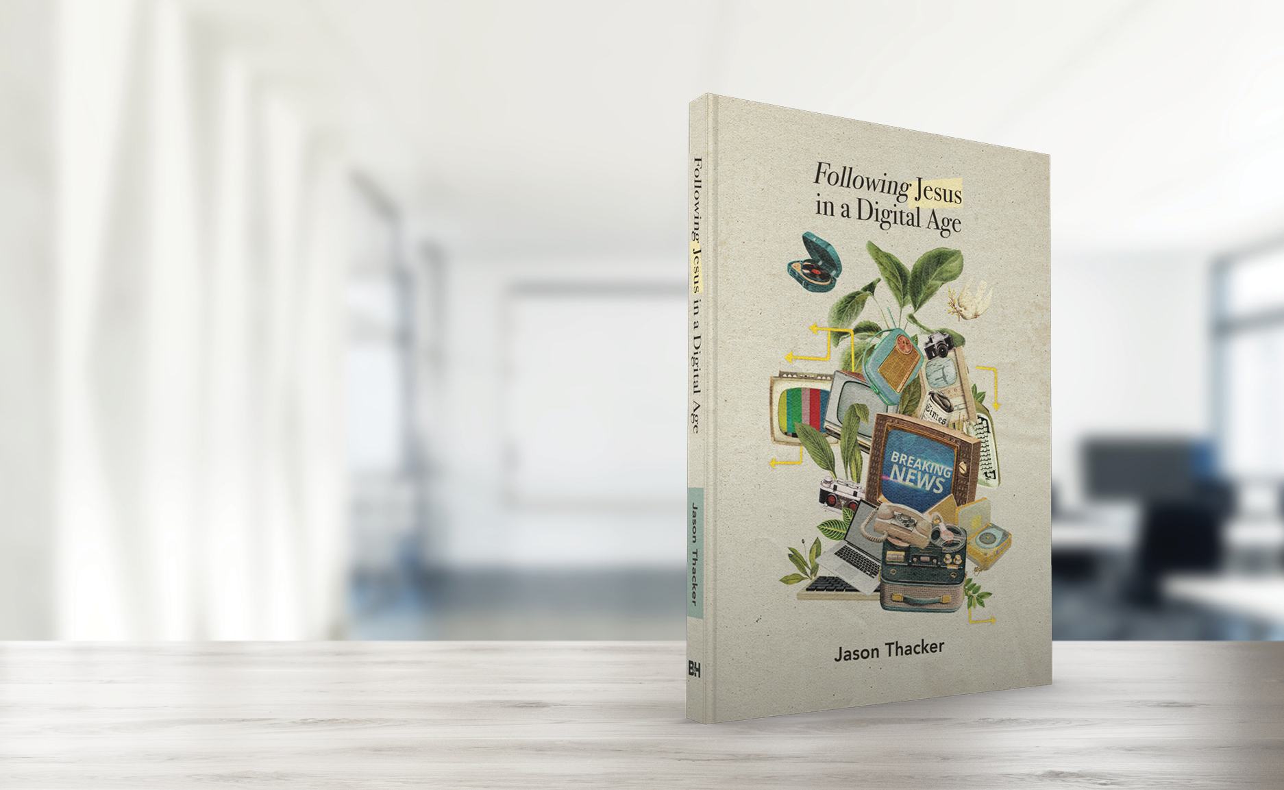 Following Jesus in a Digital Age - Jason Thacker