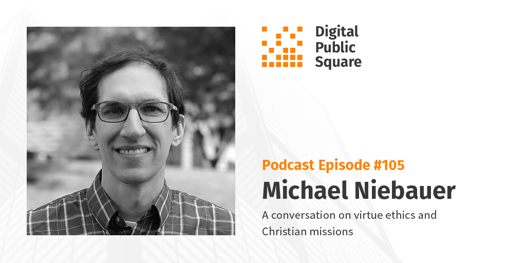 A conversation with Dr. Michael Niebauer on virtue ethics and Christian ...